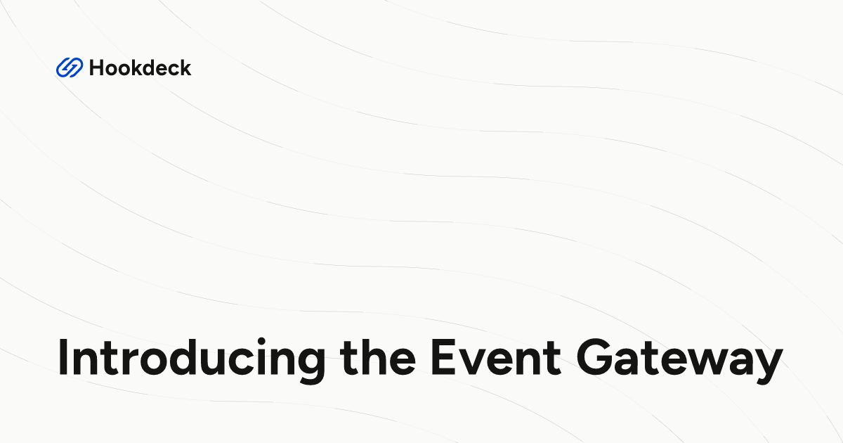 Introducing the Event Gateway