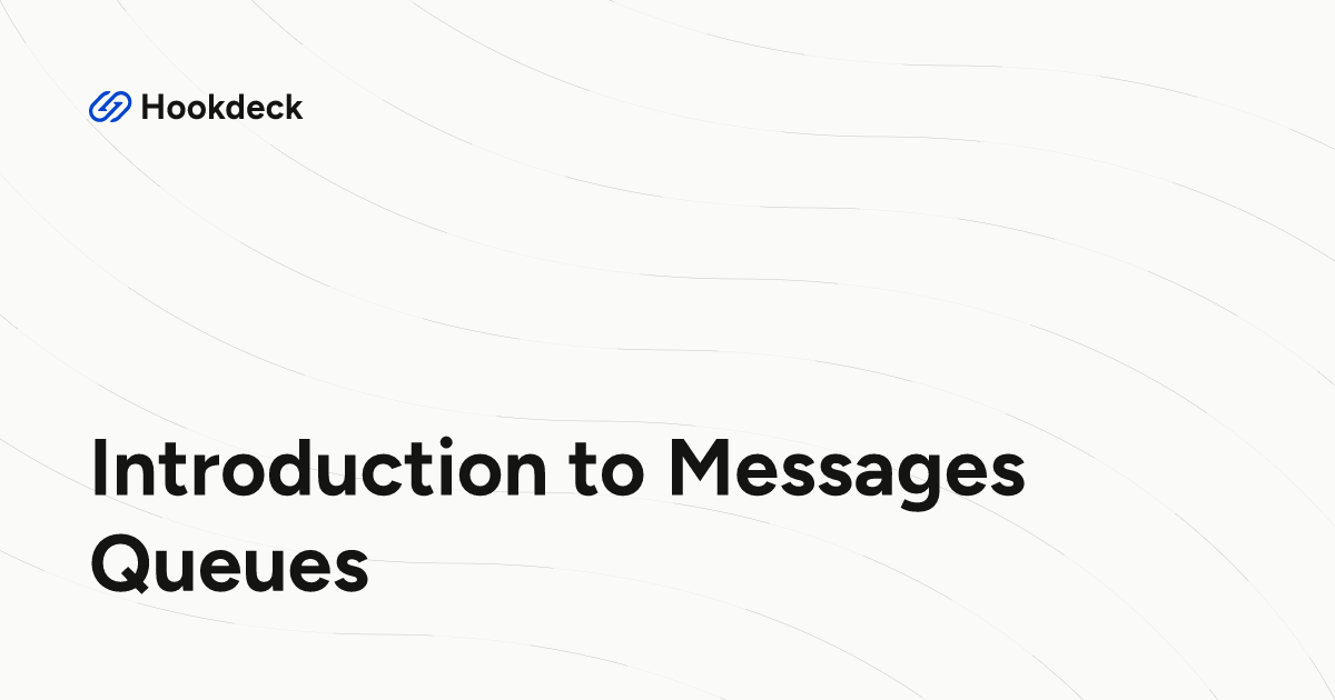Introduction to Messages Queues