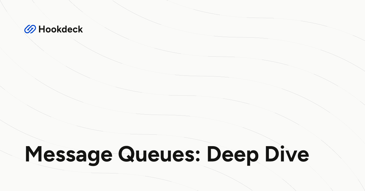 Message Queues: Deep Dive